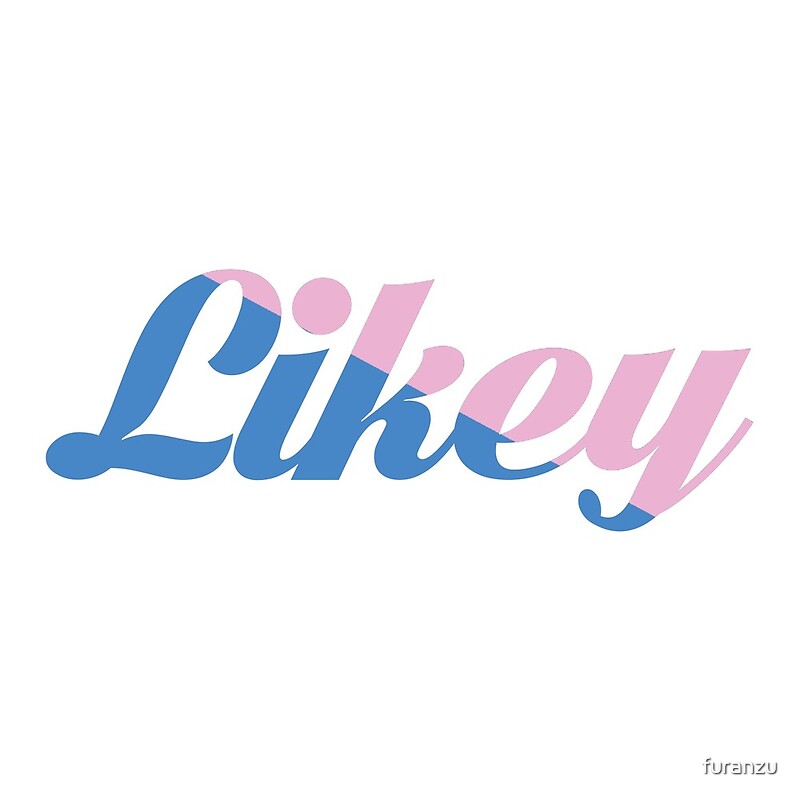 "Likey Twice" by furanzu | Redbubble