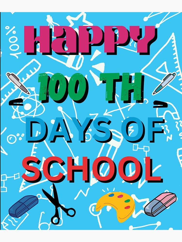 "Happy 100th, days of school, products" Sticker for Sale by RockStore01 ...