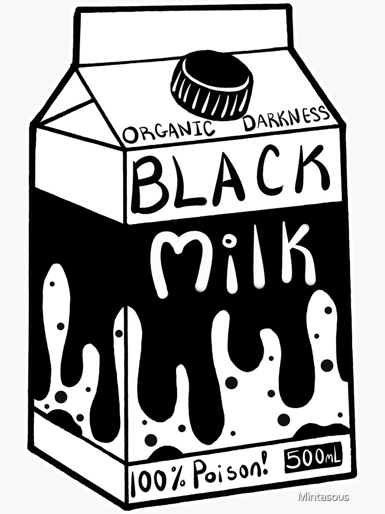 "Black Milk " Sticker by Mintasous | Redbubble