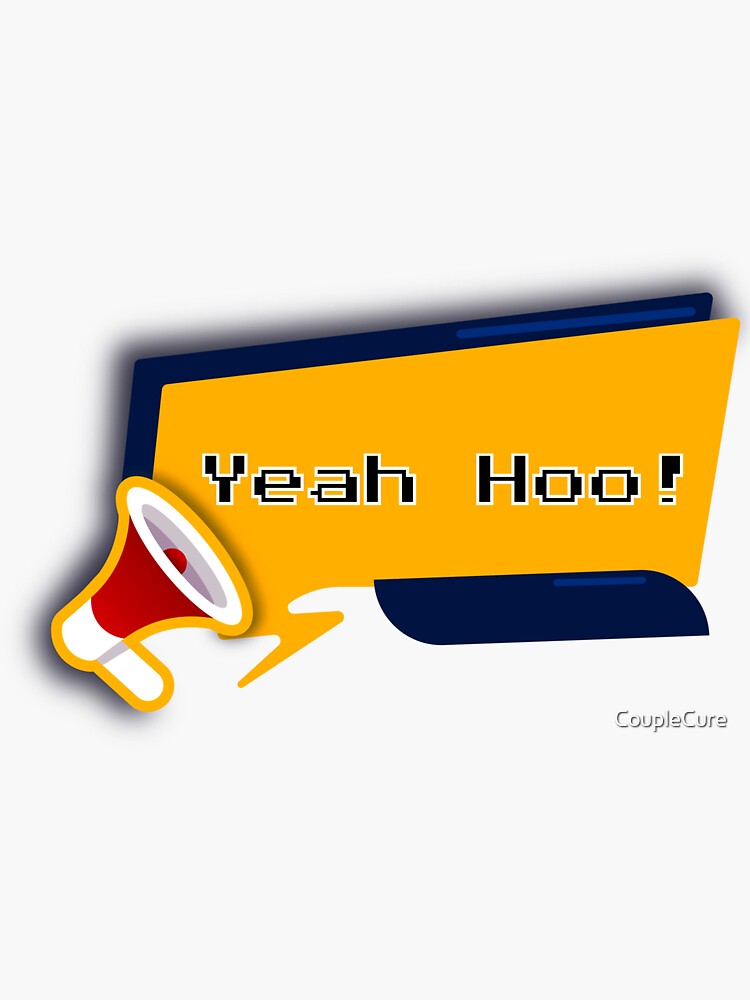 "Yeah Hoo!" Sticker for Sale by CoupleCure | Redbubble