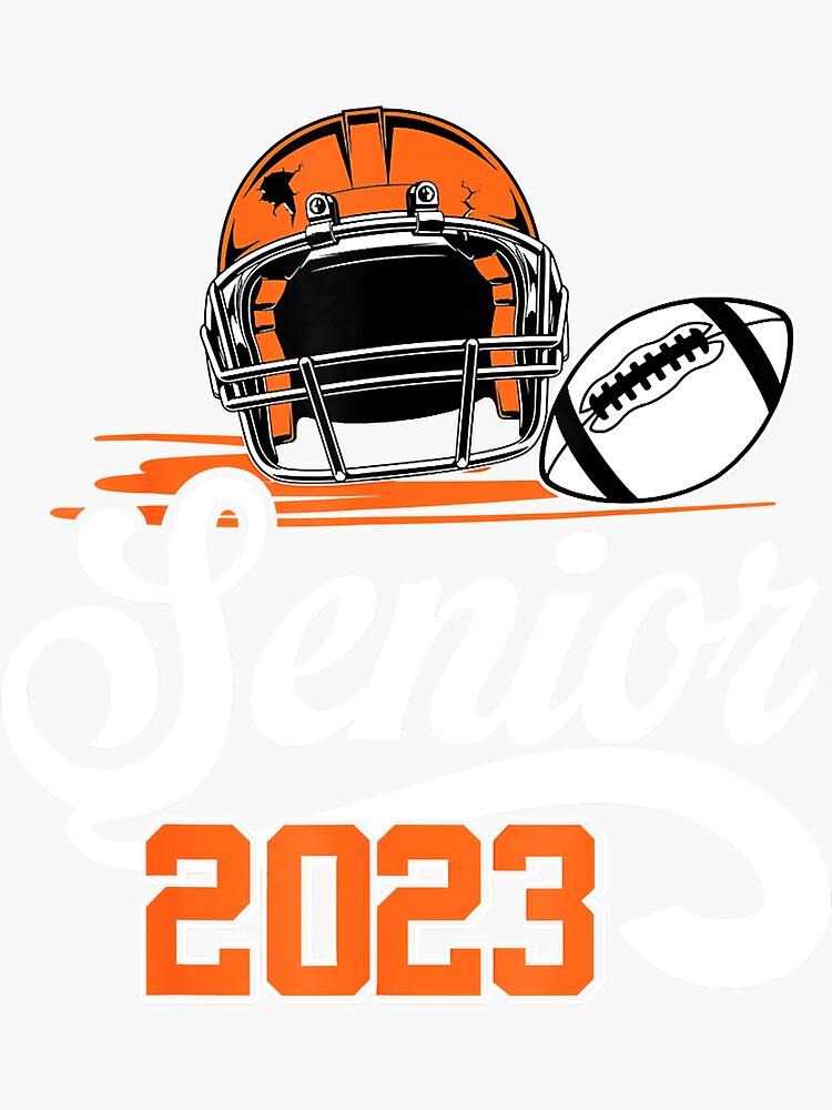 "Football Class Of 2023 Senior 2023 High School Graduate " Sticker for ...