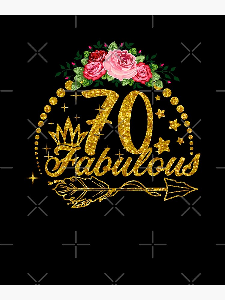 " woman 70 and Fabulous Happy 70th Birthday Matching cute" Poster for Sale by josephfanous ...