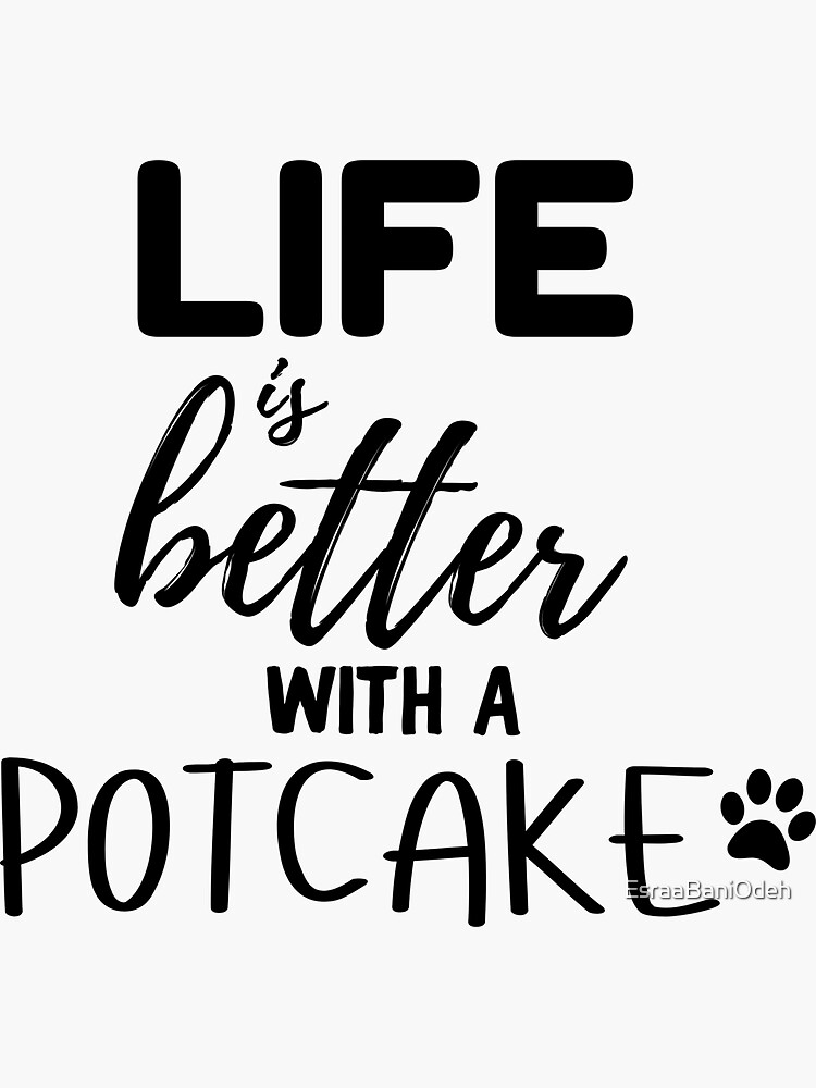 "Life Is Better With A Potcake dog black text" Sticker for Sale by ...
