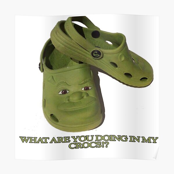 Crocs Posters | Redbubble