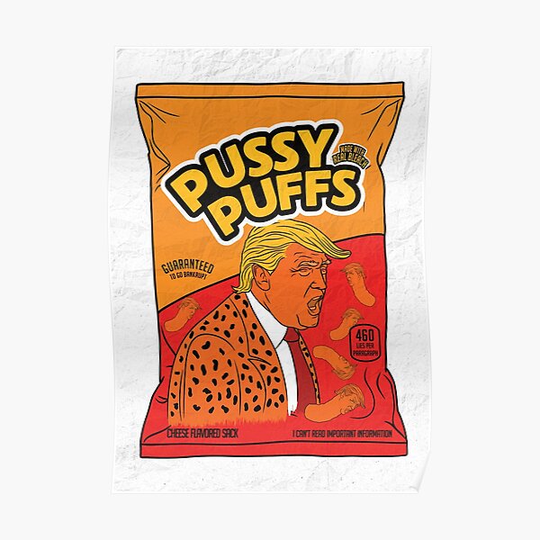 "Pu$$y Puffs Just Grab Em’" Poster for Sale by GoodnRich | Redbubble