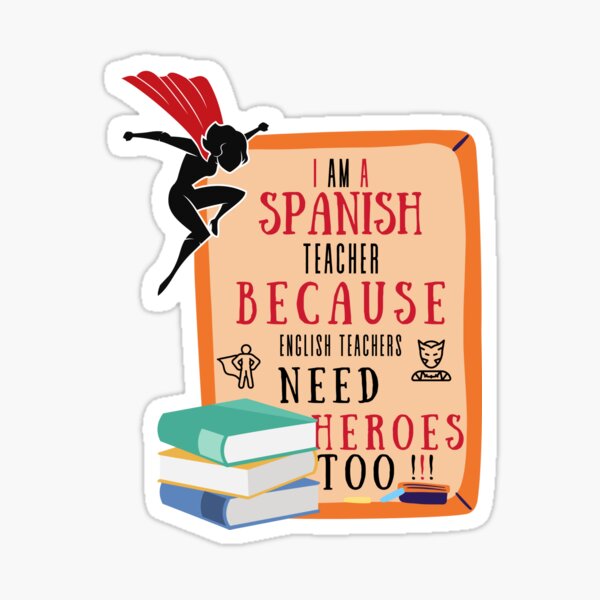 "Spanish Teacher Appreciation " Sticker for Sale by superteachers ...