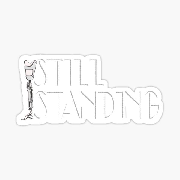 "Still Standing Leg Amputee Prosthetic Limb Image" Sticker for Sale by ...