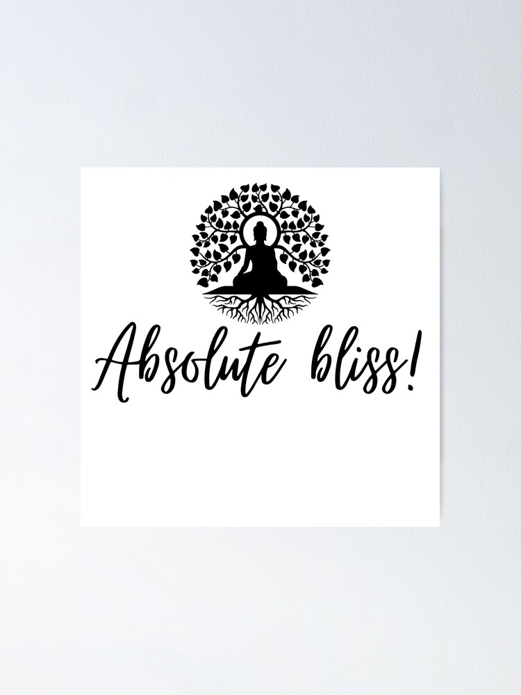 "Buddha- Absolute Bliss" Poster for Sale by ShimmerStories | Redbubble