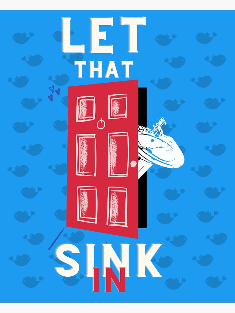 "Let That Sink In" Sticker for Sale by chow-n-chows | Redbubble