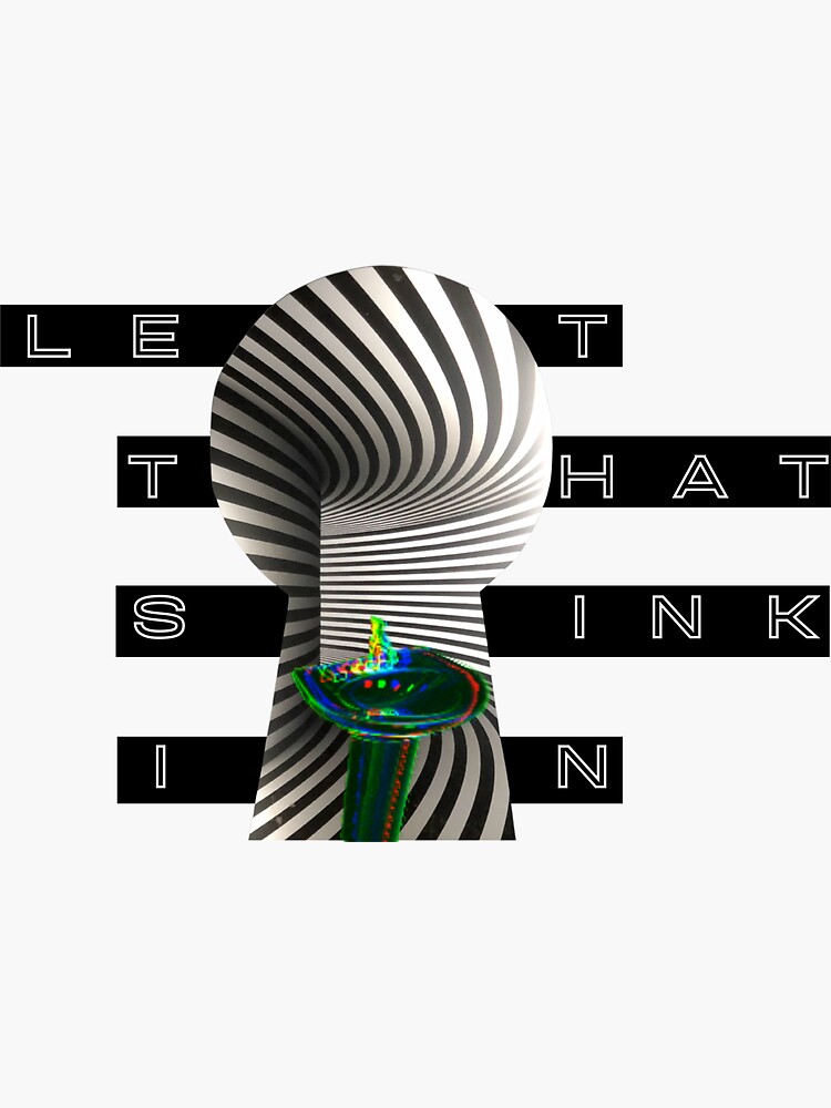 "Let That Sink In" Sticker for Sale by chow-n-chows | Redbubble