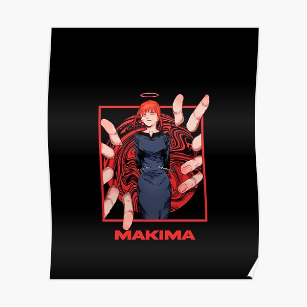"Makima Chainsaw Man" Poster for Sale by EffingArt | Redbubble