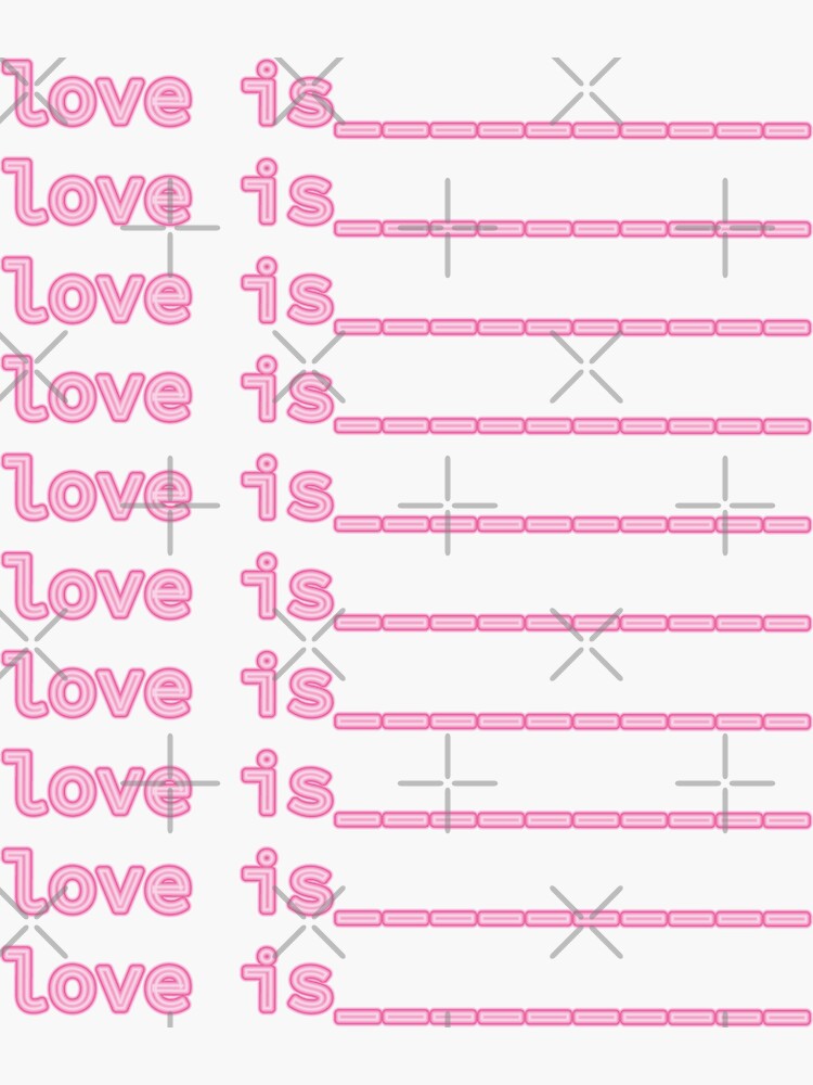 "What is love fill in the blank" Sticker for Sale by hookline | Redbubble