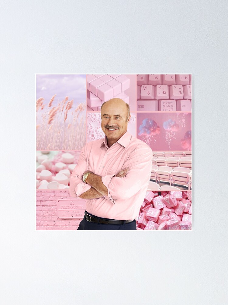 "Dr. Phil - PINK COLLAGE " Poster by sophiemonie | Redbubble