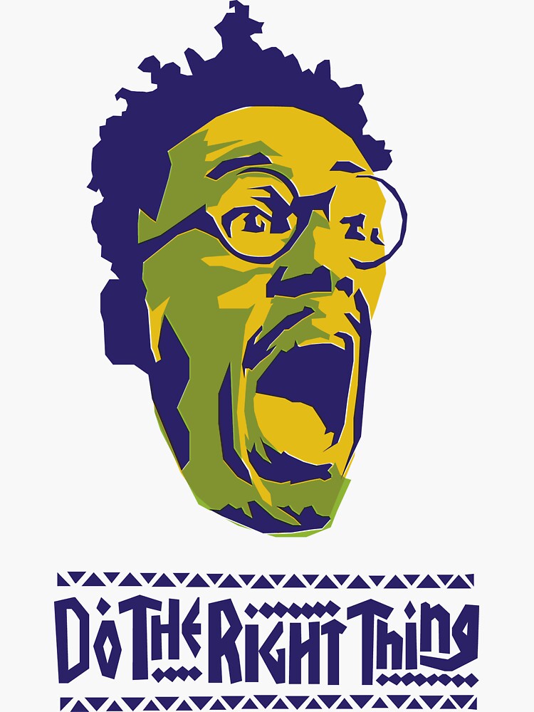 "DO THE RIGHT THING" Sticker by crevmdsgn | Redbubble