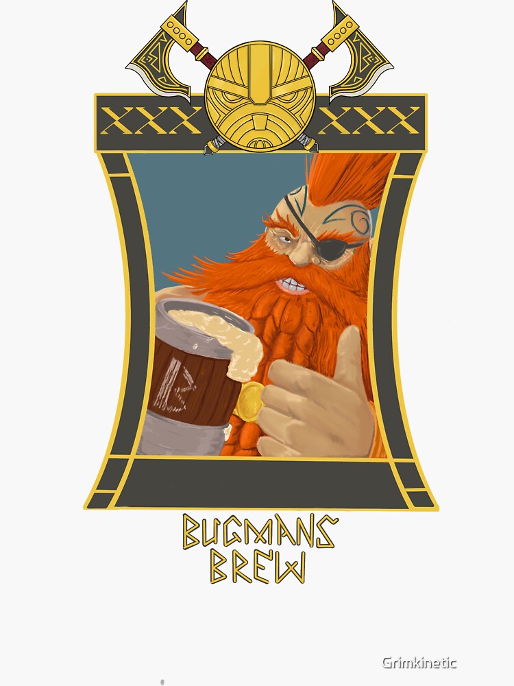 "Bugmans brew, gotrek approved " Sticker for Sale by Grimkinetic ...