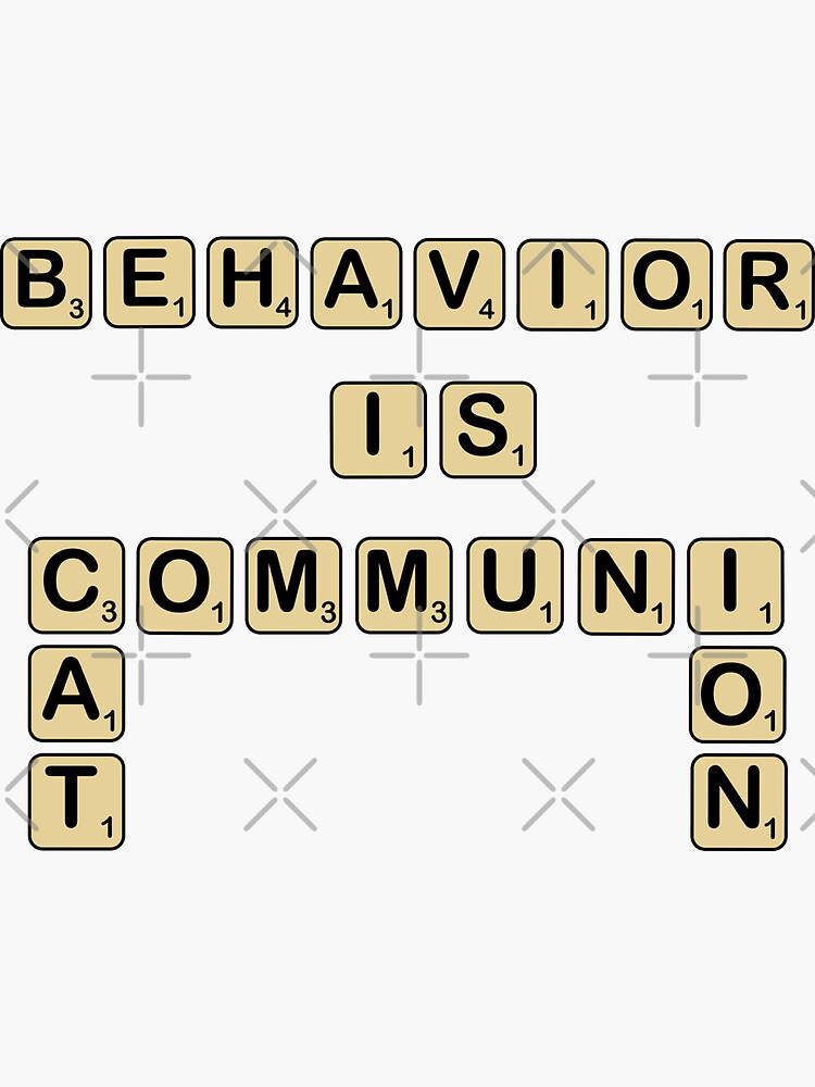 "Behavior Is Communication Scrabble" Sticker for Sale by brasevko ...
