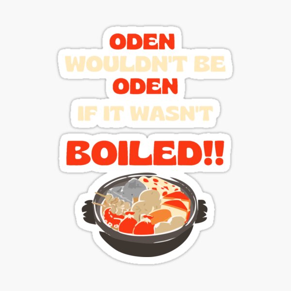"Kozuki Oden Quote " Sticker for Sale by PrintiosArt | Redbubble