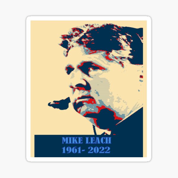"MIKE LEACH 1961-2022 " Sticker for Sale by narimanab | Redbubble