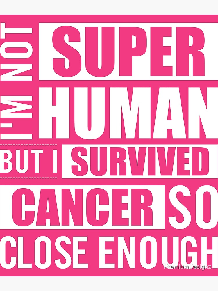 "Cancer Survivor I Survived Cancer " Poster for Sale by PremiumDesignz ...