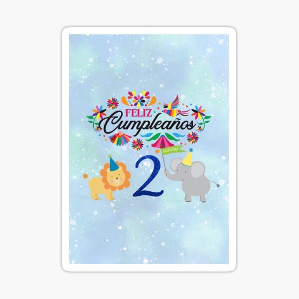 "Feliz Cumpleaños 2 " Sticker for Sale by Bellemolly | Redbubble