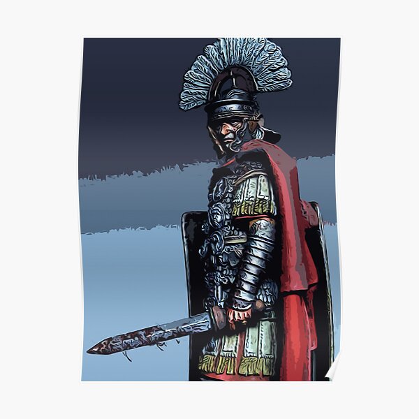 "Ancient Roman Centurion" Poster for Sale by ErianAndre | Redbubble