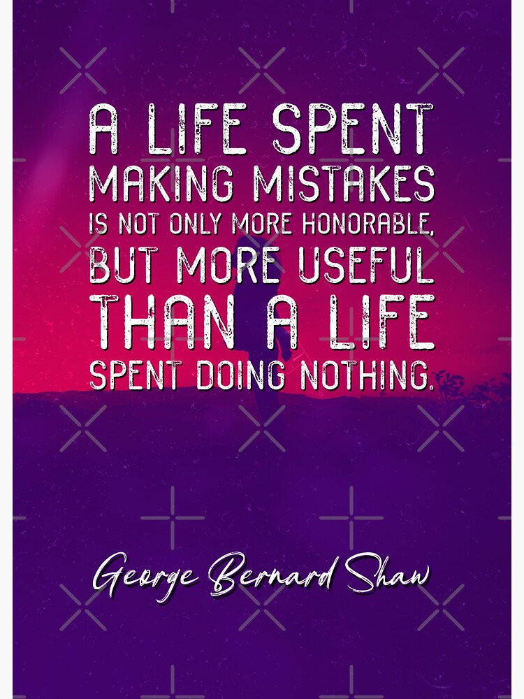 George Bernard Shaw Quote 07 Sticker For Sale By Quoteey Redbubble