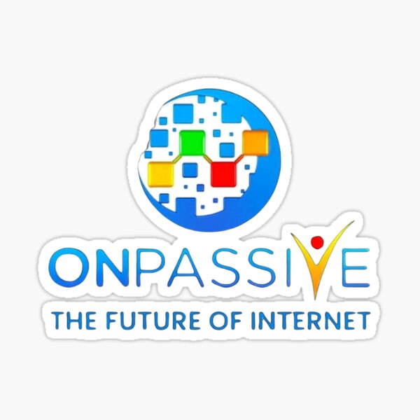 "ONPASSIVE THE FUTURE OF INTERNET" Sticker for Sale by onpassive7 ...