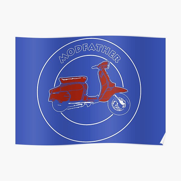 "MODFATHER SCOOTER- Cool Iconic Motor cycle" Poster by Ice-Tees | Redbubble