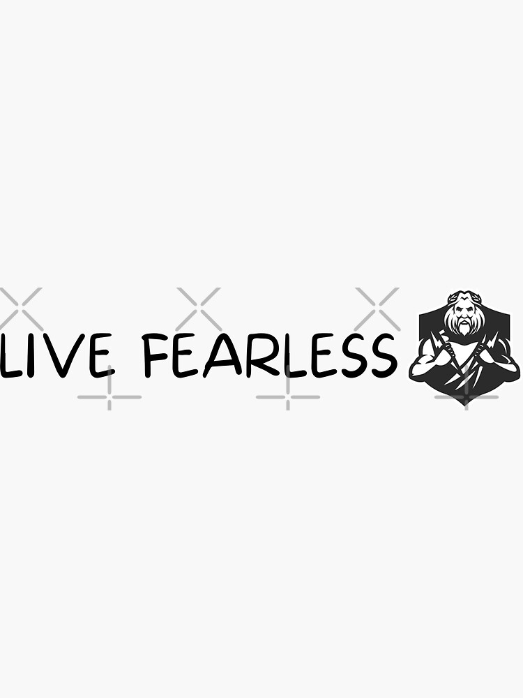 "Live fearless - Motivational Quotes" Sticker for Sale by ...