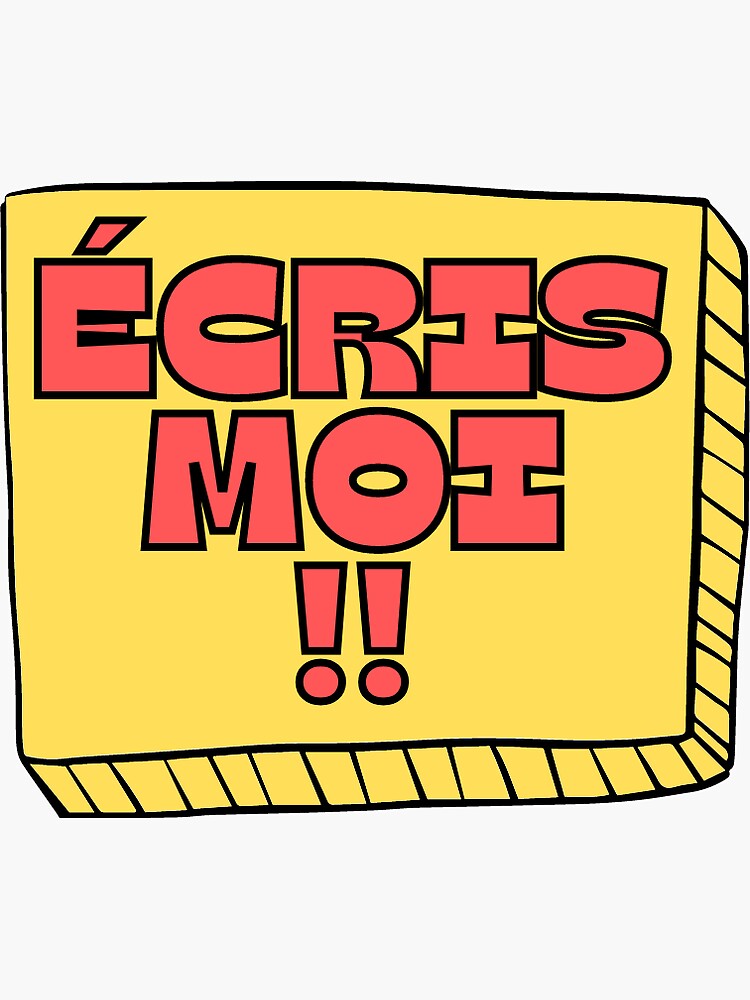 "écris moi" Sticker for Sale by razioart | Redbubble