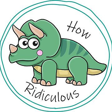 "How Ridiculous" Sticker for Sale by Btrust-online | Redbubble