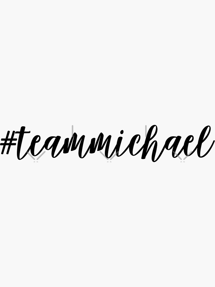 "Team Michael" Sticker for Sale by gilmorealtomare | Redbubble