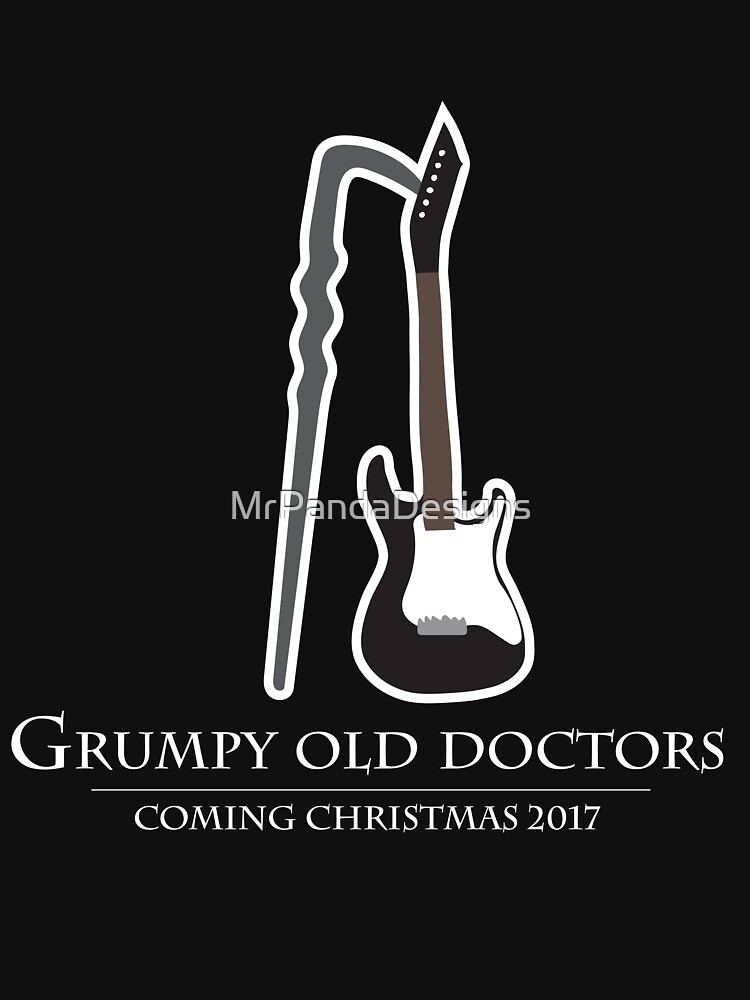 "Grumpy Old Doctors" T-shirt by MrPandaDesigns | Redbubble