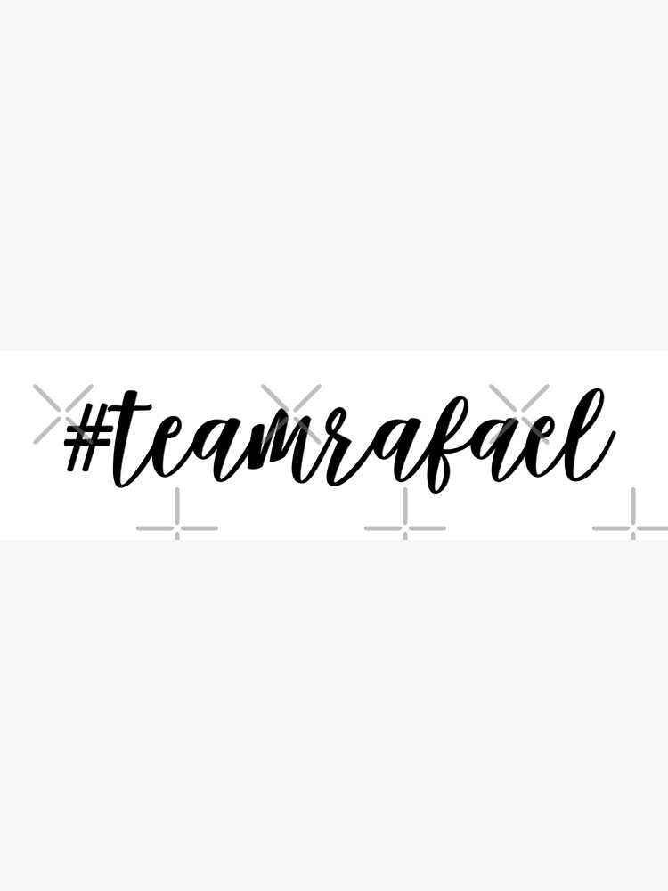 "Team Rafael" Poster by gilmorealtomare | Redbubble
