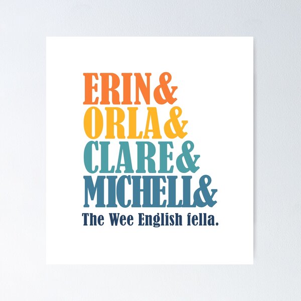 "Character Names Erin and Orla and Clare and Michelle and The Wee ...