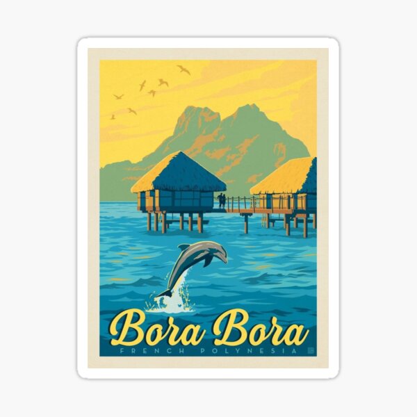 "Bora Bora - Summer Island Vibes" Sticker for Sale by TropicalFeeling ...