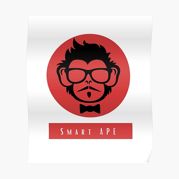 "Smart Ape " Poster for Sale by ZahraMehtab | Redbubble