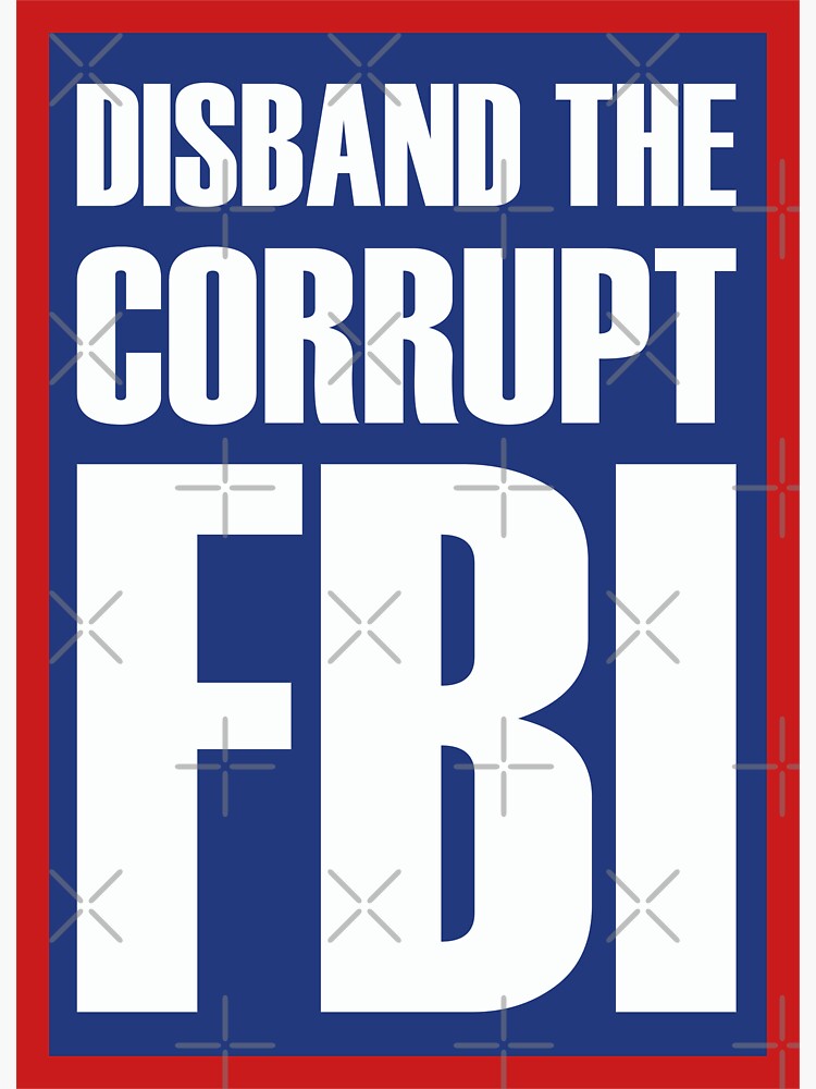 " Disband The Corrupt Fbi" Sticker for Sale by The medgift | Redbubble