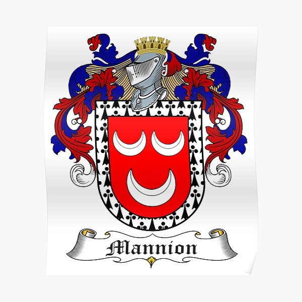 "MANNION FAMILY CREST" Poster for Sale by CathalDevlin | Redbubble