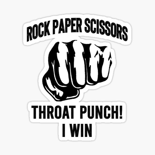 "Funny Rock Paper Scissors Throat Punch i Win Gift, Rock Paper Scissors ...