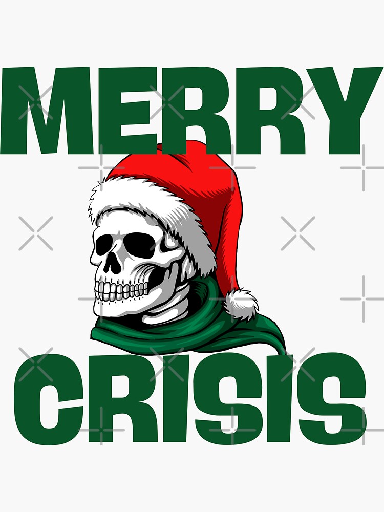"Merry Crisis Skull" Sticker for Sale by B1Alessandrath | Redbubble