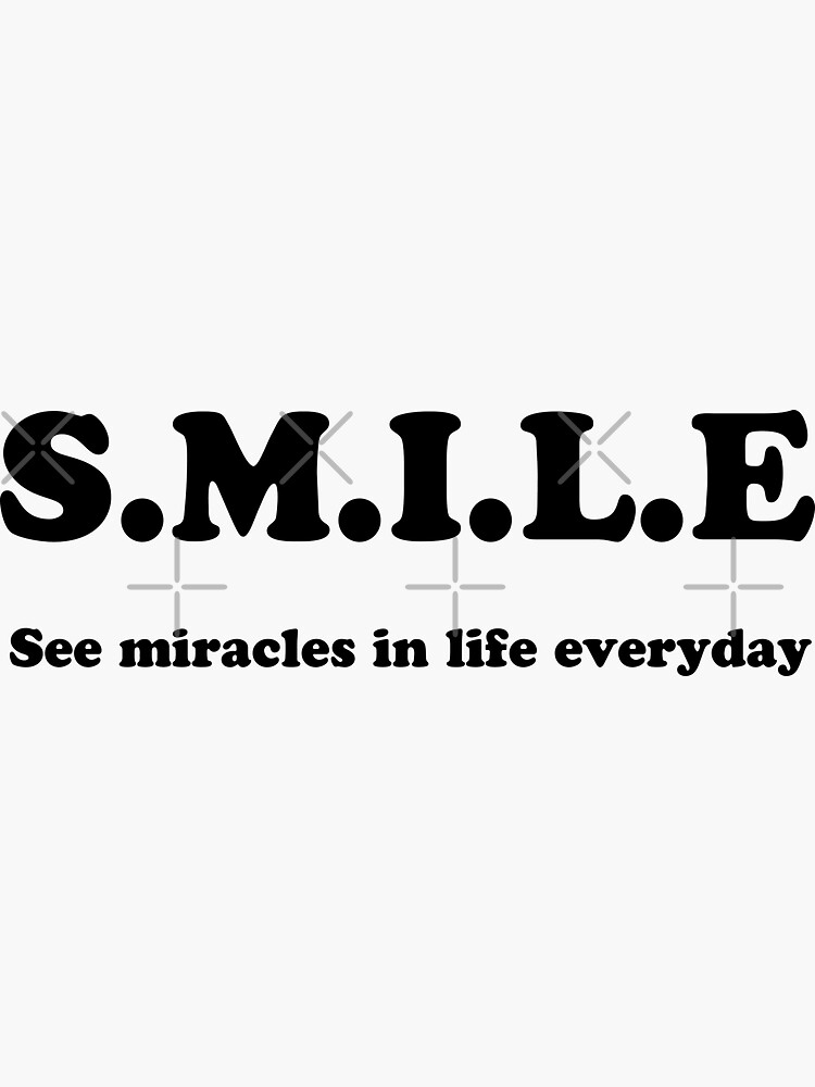 "smile - see miracles in life everyday - aesthetic-motivation ...