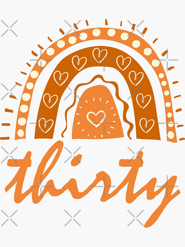 "Thirty Year Old Thirtieth Birthday Cute Fun Doodle Boho Rainbow ...