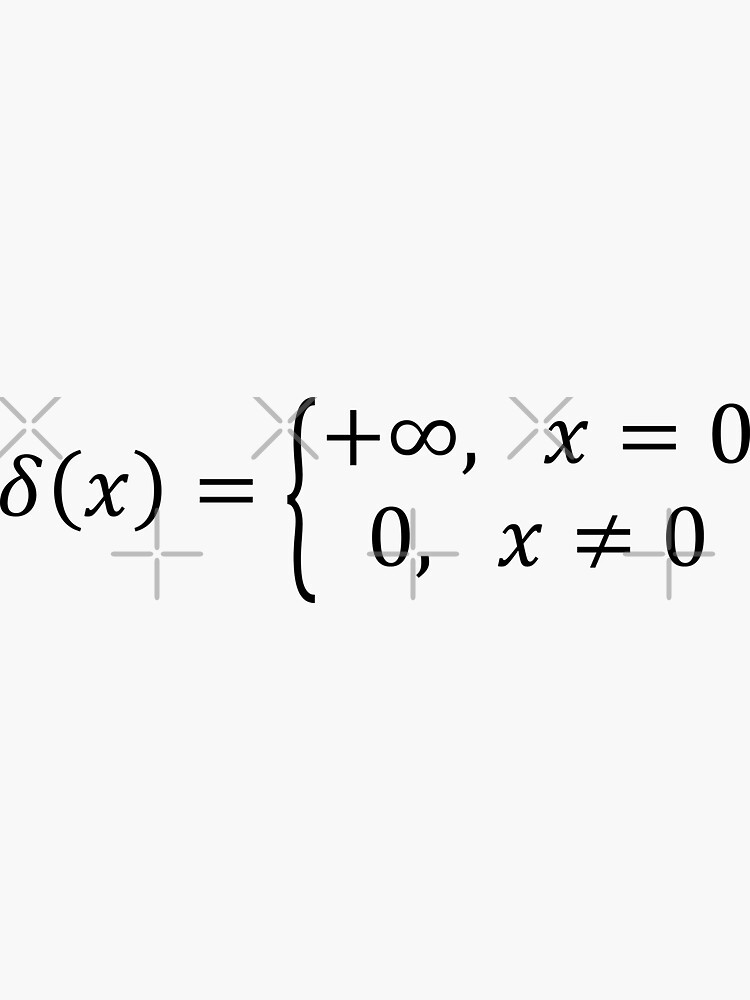 "Dirac Delta Function - Math And Physics Basics" Sticker for Sale by ...