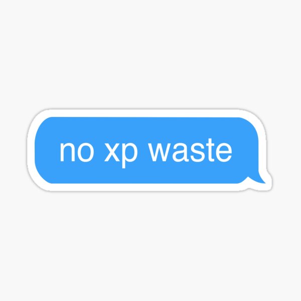 "no xp waste runescape imessage" Sticker for Sale by williamiyov ...