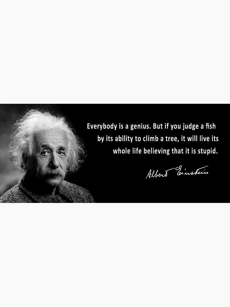 "Everybody Has GENIUS . . . Albert Einstein" Poster for Sale by Daniel ...