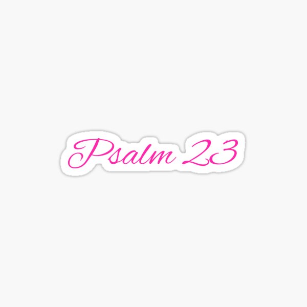 "Psalm 23" Sticker for Sale by Holynight | Redbubble