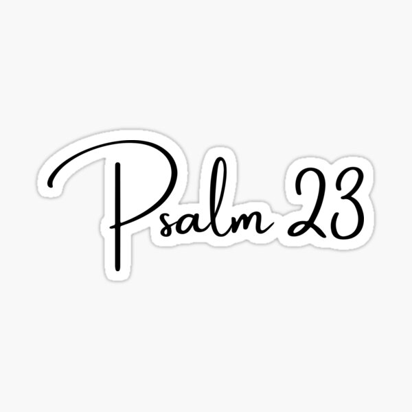 " Psalm 23" Sticker for Sale by Holynight | Redbubble