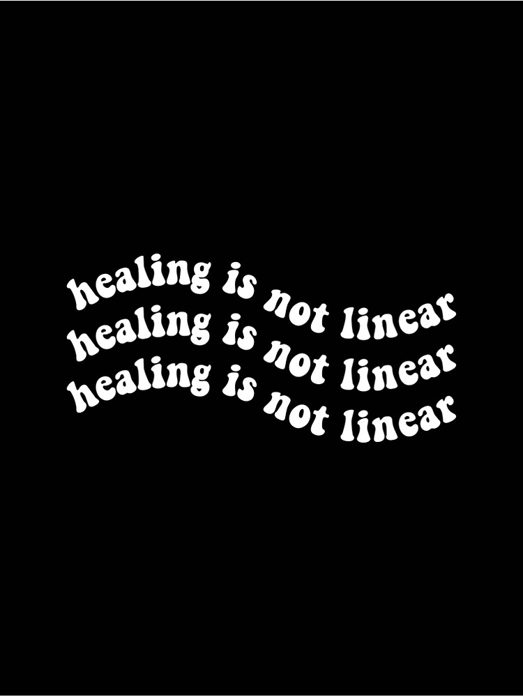 "Healing is Not Linear | Black | Mental Health, Trauma, Addiction ...