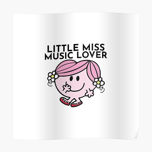 "Little Miss Music Lover" Poster for Sale by BoldNFresh | Redbubble